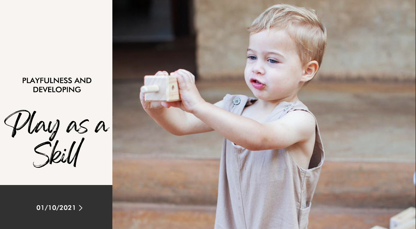 Playfulness – Developing Play As A Skill